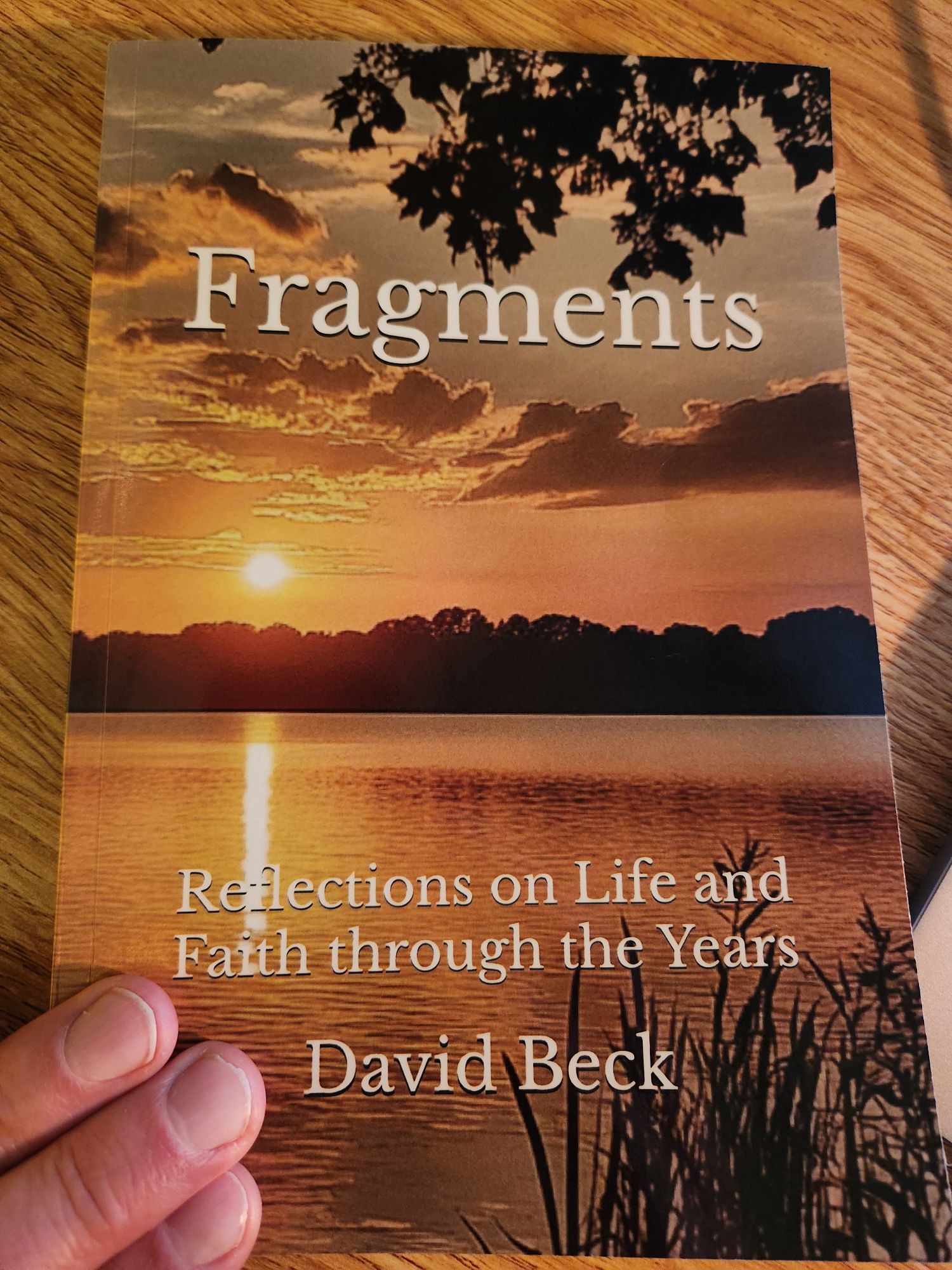 A Review of David Beck’s Fragments: Reflections on Life and Faith ...